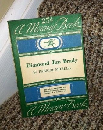 Diamond Jim Brady [Mercury book]: Parker Morell: Amazon.com: Books
