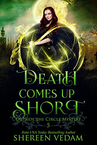Amazon.com: Death Comes Up Short: A Light Urban Fantasy Mystery Novel (Outside the Circle ...