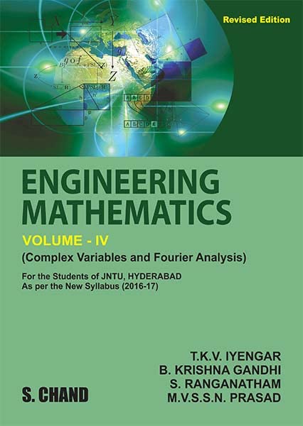 Engineering Mathematics -IV- Complex Variables and Fourier Analysis JNTU eBook : Dr. T K V ...