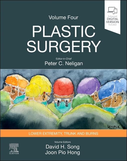 Plastic Surgery: Volume 4: Trunk and Lower Extremity (Plastic Surgery ...