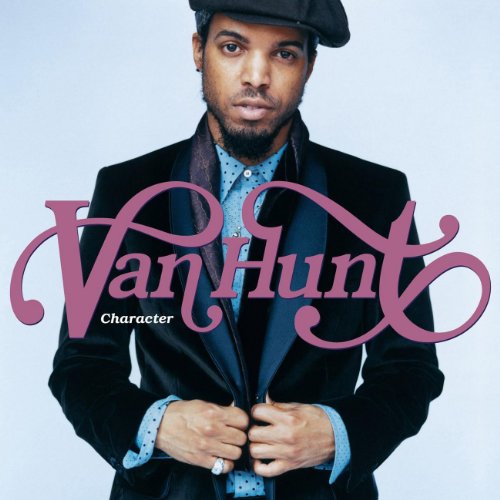 Play Character by Van Hunt on Amazon Music