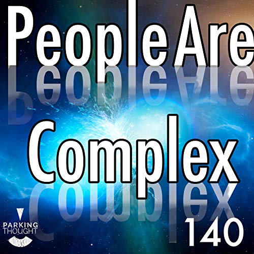 Amazon.com: People Are Complex | 140 : Audible Books & Originals