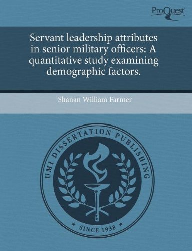Amazon | Servant Leadership Attributes in Senior Military Officers: A ...