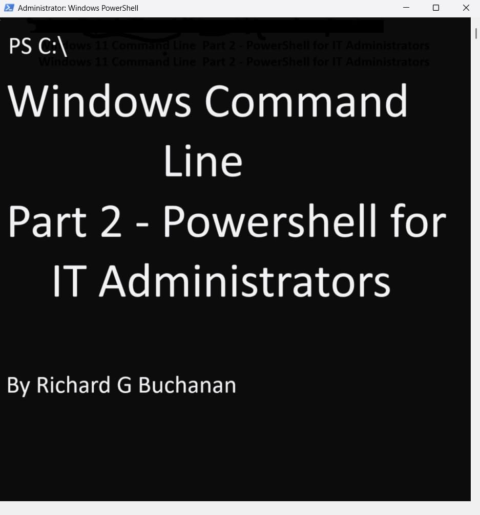 Windows 11 Command Line Part 2 - PowerShell for IT Administrators ...