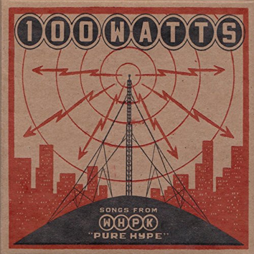 Amazon.com: 100 Watts: Songs From WHPK's Pure Hype : VARIOUS ARTISTS ...