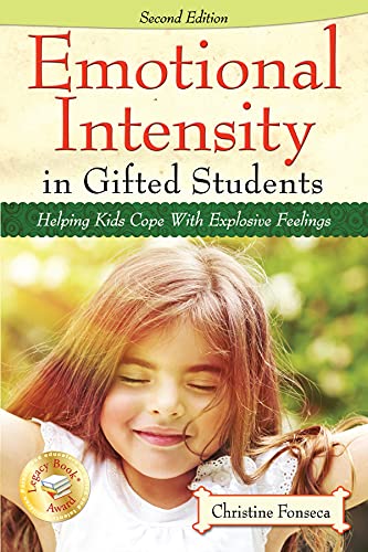 Emotional Intensity in Gifted Students: Helping Kids Cope With ...