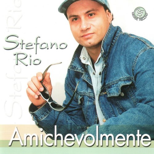 Amazon.com: Amichevolmente : Stefano rio: Digital Music