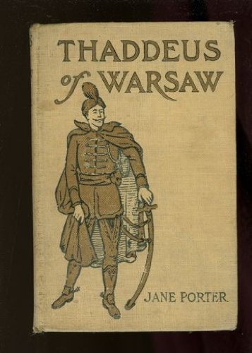 Thaddeus of Warsaw: Jane Porter: Amazon.com: Books