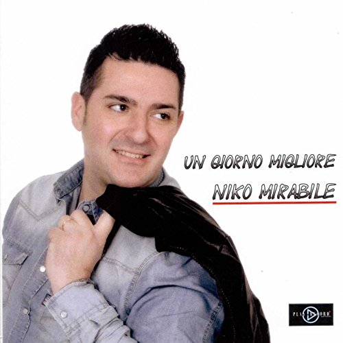 Play Un giorno migliore by Niko Mirabile on Amazon Music