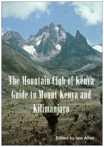 Guide to Mount Kenya and Kilimanjaro: Amazon.co.uk: Allan, Iain ...