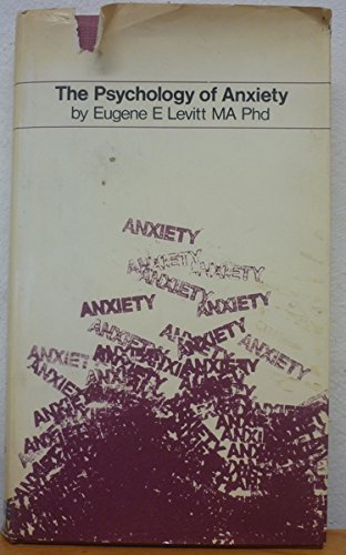The psychology of anxiety: Levitt, Eugene E: 9780286626101: Amazon.com ...