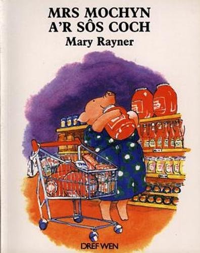Amazon.com: Mrs Mochyn A'r Sos Coch: 9781855960077: Rayner, Mary, Huws ...