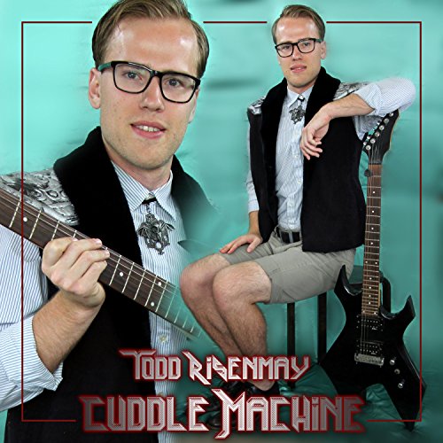 Amazon.com: Cuddle Machine [Explicit] : Todd Risenmay: Digital Music