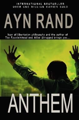 Anthem: Amazon.co.uk: Rand, Ayn: 9781451578157: Books