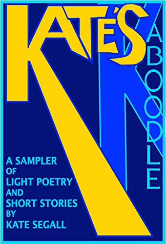 Kate's Kaboodle: A Sampler of Short Stories and Light Poetry eBook ...