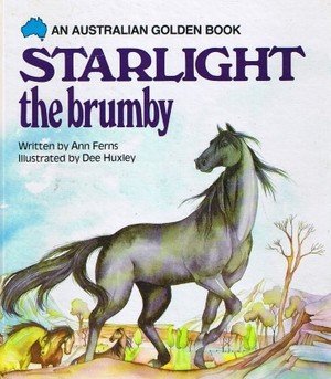 STARLIGHT THE BRUMBY: Ann Ferns: 9780855587123: Amazon.com: Books