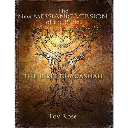Amazon.com: The New Messianic Version of the Bible: The B'Rit Hadashah ...