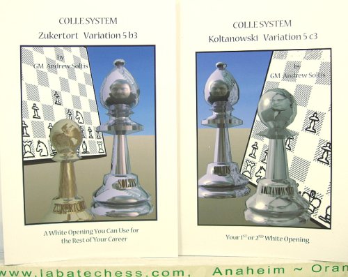 COLLE SYSTEM: KOLTANOWSKI VARIATION 5 c3 & COLLE SYSTEM: ZUKERTORT ...