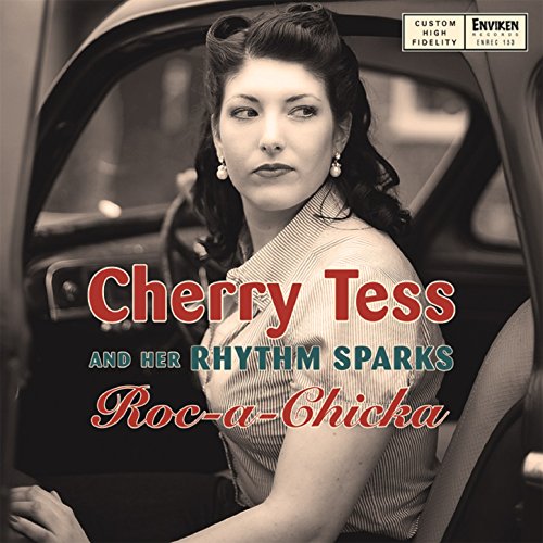 Play Roc-a-Chicka by Cherry Tess & Her Rhythm Sparks on Amazon Music