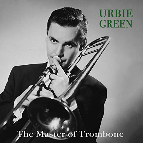 Urbie Green - The Master of Trombone de Urbie Green en Amazon Music ...