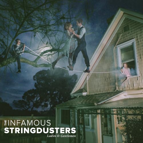 Play Ladies & Gentleman by The Infamous Stringdusters on Amazon Music