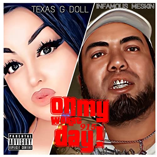 On my worst day by Infamous Meskin feat. Texas G Doll on Amazon Music ...