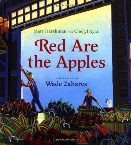 Red Are the Apples: Harshman, Marc, Ryan, Cheryl, Zahares, Wade ...