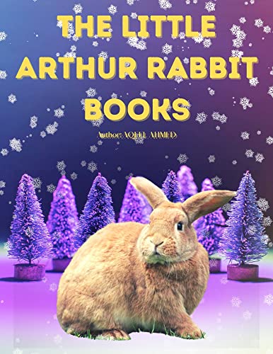 THE LITTLE ARTHUR RABBIT BOOKS eBook : AHMED, AQEEL: Amazon.in: Kindle ...
