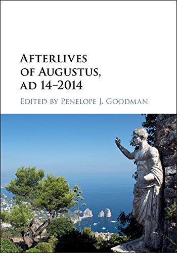 Amazon.com: Afterlives of Augustus, AD 14–2014 eBook : Goodman ...