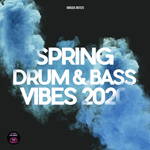 Play Spring Drum & Bass Vibes 2020 by VARIOUS ARTISTS on Amazon Music