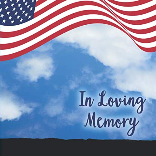 In Loving Memory: Military Funeral Guest Book - Military Memorial Guest ...