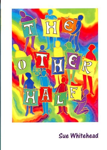 The Other Half: Sue Whitehead: 9781903623107: Amazon.com: Books
