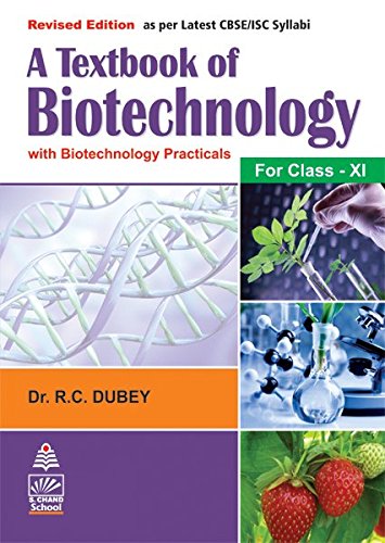 A Textbook Of Biotechnology For Class-XI , Dr. R.C. Dubey - Amazon.com