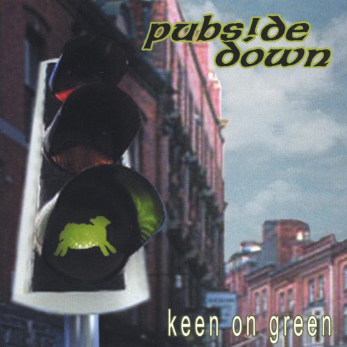 Play Keen On Green by Pubside Down on Amazon Music