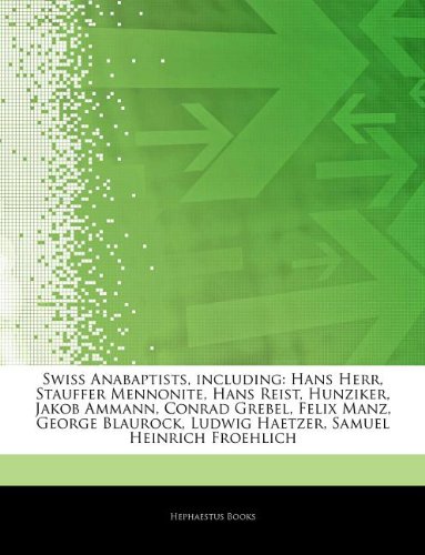 Amazon.co.jp: Articles on Swiss Anabaptists, Including: Hans Herr ...