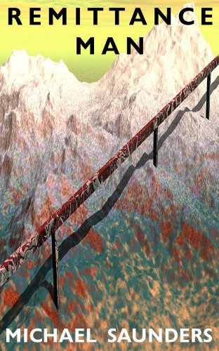 Remittance Man eBook : Saunders, Michael: Amazon.ca: Kindle Store