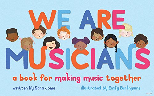 Amazon.com: We Are Musicians: A Book for Making Music Together eBook ...