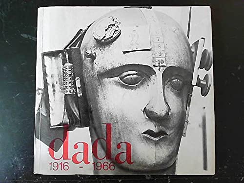 Dada 1916-1966: Documents of the international Dada movement; an ...