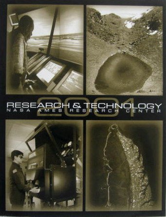 Research & Technology: NASA Ames Research Center 2001: G. Scott Hubbard ...