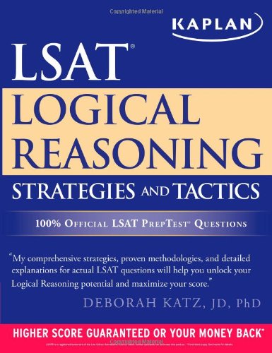 Buy Kaplan LSAT Logical Reasoning Strategies and Tactics: Strategies ...