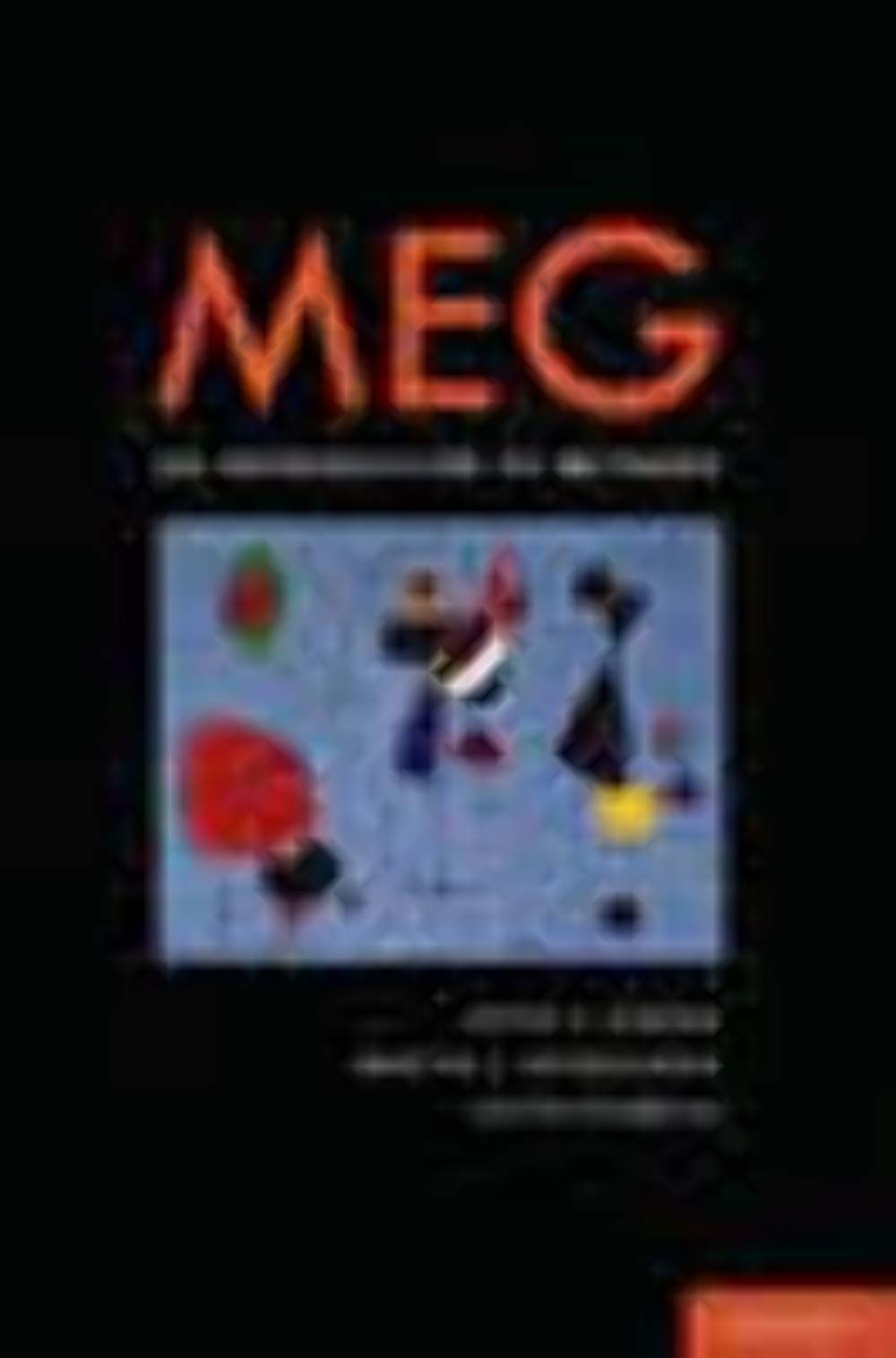 MEG: An Introduction to Methods: 9780195307238: Medicine & Health ...