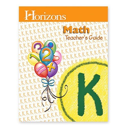 Horizons Math Teacher's Guide Grade K by Alan L Christopherson (2000-08 ...