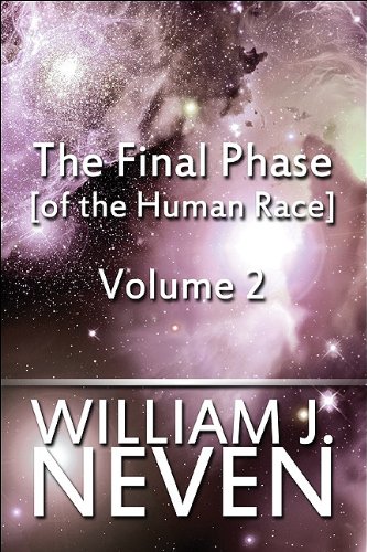 Amazon | The Final Phase [Of the Human Race] | Neven, William ...