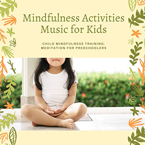 Amazon Music - Mindfulness Music for KidsのMindfulness Activities Music ...