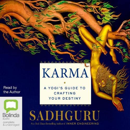 Karma: A Yogi's Guide to Crafting Your Destiny: Amazon.co.uk: Sadhguru, Sadhguru, Sadhguru ...