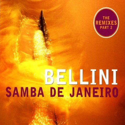 Bellini - Bellini - Samba De Janiero - [CDS] - Amazon.com Music