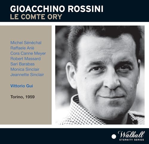 Play Rossini: Le Comte Ory [Recorded 1959] by Michel Sénéchal, Raffaele ...