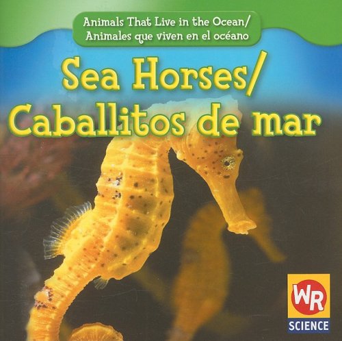 Amazon.com: Sea Horses/Caballitos De Mar (Animals That Live in the ...