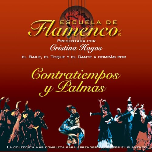 Amazon.com: Escuela de Flamenco: Contratiempos Palmas (Cristina Hoyos ...