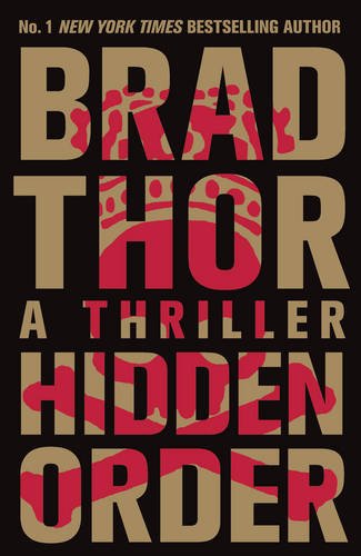 Hidden Order: Brad Thor: 9781471133091: Amazon.com: Books